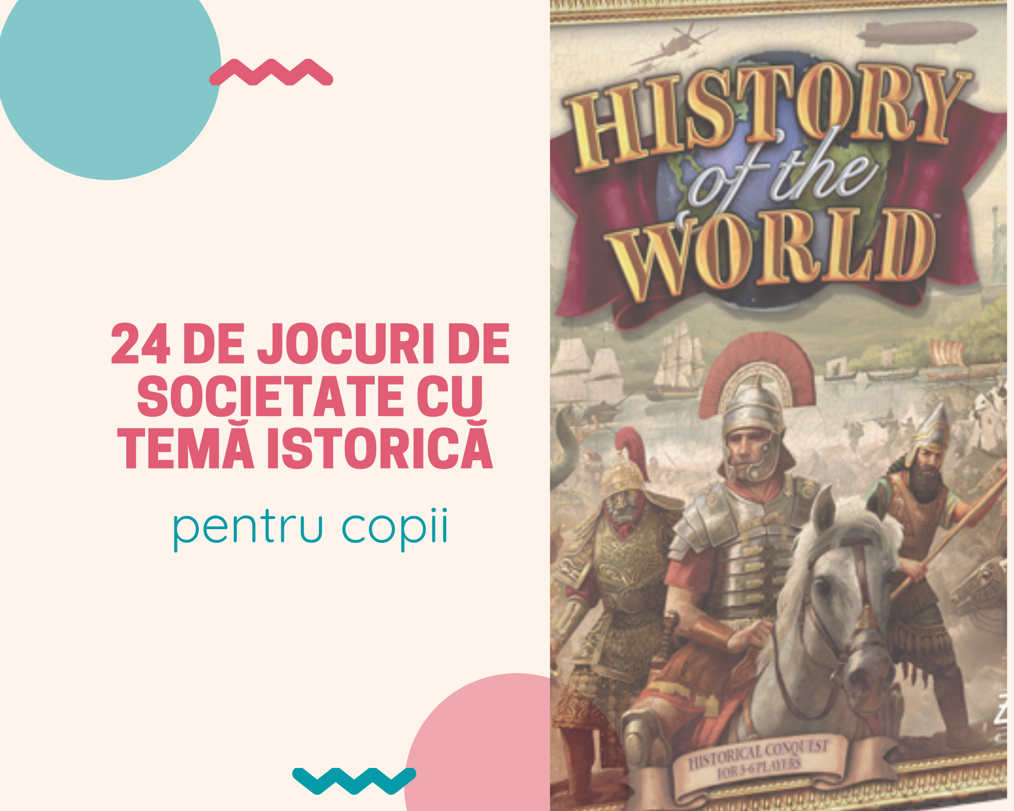 24 de jocuri de societate (board games) cu temă istorică, pentru copii ...